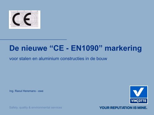 De nieuwe “CE - EN1090” markering