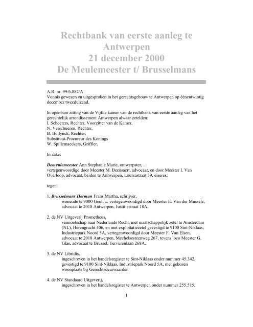 Rechtbank van eerste aanleg te Antwerpen 21 december 2000 De ...