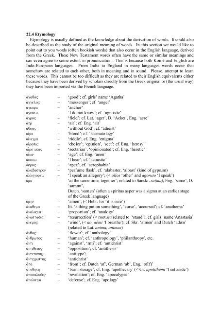 22.4 Etymology Etymology is usually defined as the knowledge ...