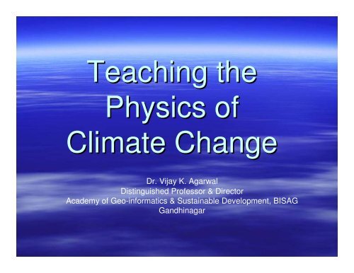 Teaching the Physics of Climate Change - ICCSIR
