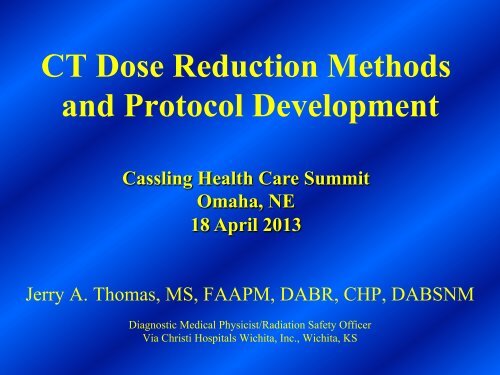 CT Dose Reduction Methods and Protocol Development - Cassling