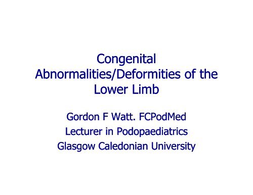 Congenital Abnormalities/Deformities of the Lower Limb