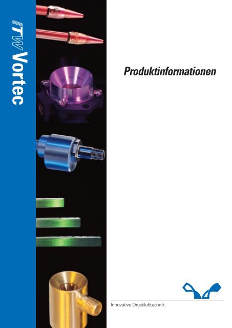 Produktinformationen - ITW Vortec