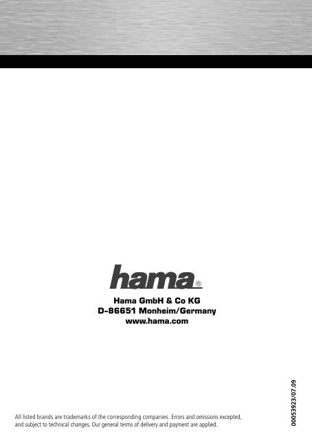 Hama GmbH & Co KG D-86651 Monheim/Germany www.hama.com