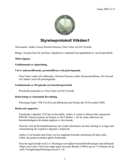 Styrelseprotokoll Vitkålen1 - Brf Vitkålen 1