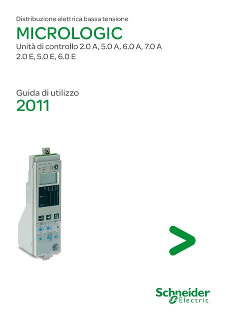 Scarica il Manuale Micrologic A ed E (.pdf 12 Mb) - Schneider Electric
