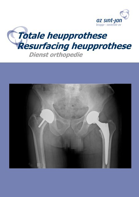 Totale heupprothese brochure - orthopedie-oostende.be