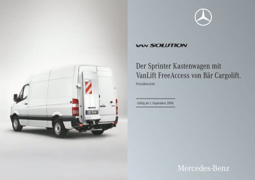 Der Sprinter Kastenwagen mit Vanlift Freeaccess von Bär Cargolift.