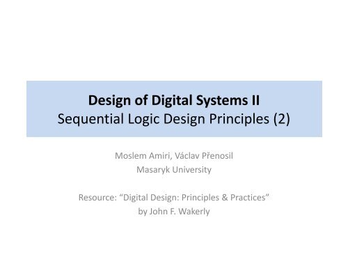 Sequential Logic Design Principles - Masaryk University