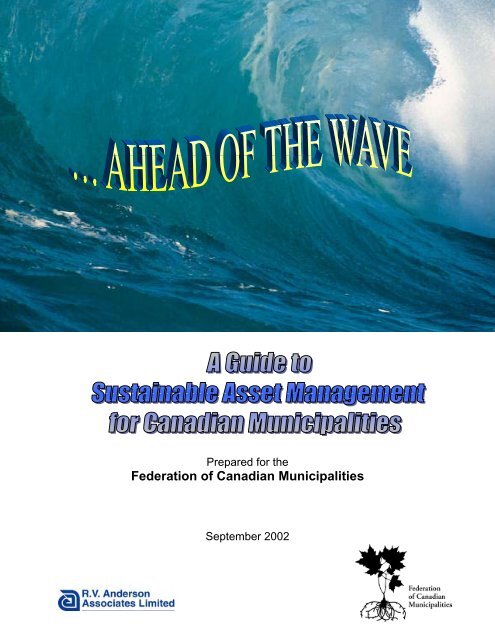 Guide to Sustainable Asset Management for Canadian ... - FCM
