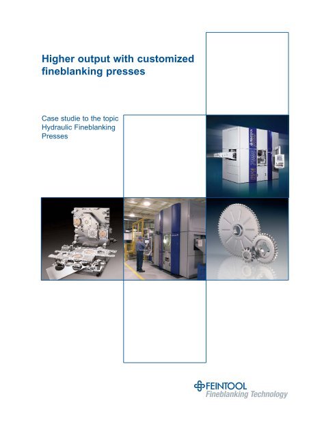 Higher output with customized fineblanking presses - Feintool