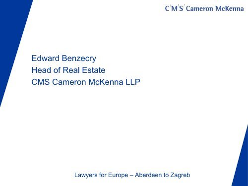 Edward Benzecry Head of Real Estate CMS Cameron McKenna LLP