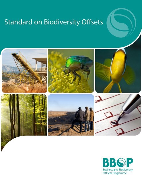 Standard on Biodiversity Offsets - Forest Trends