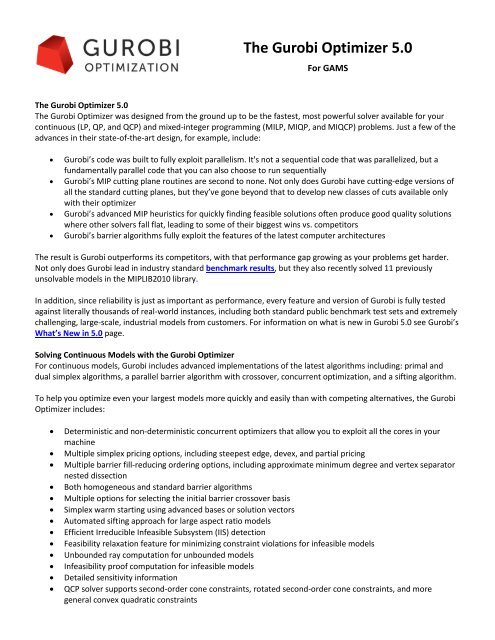 Additional information provided by GUROBI Optimization (pdf) - Gams