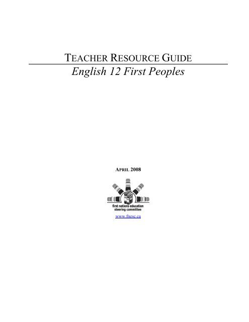 English 12 First Peoples Teacher Resource Guide - FNESC
