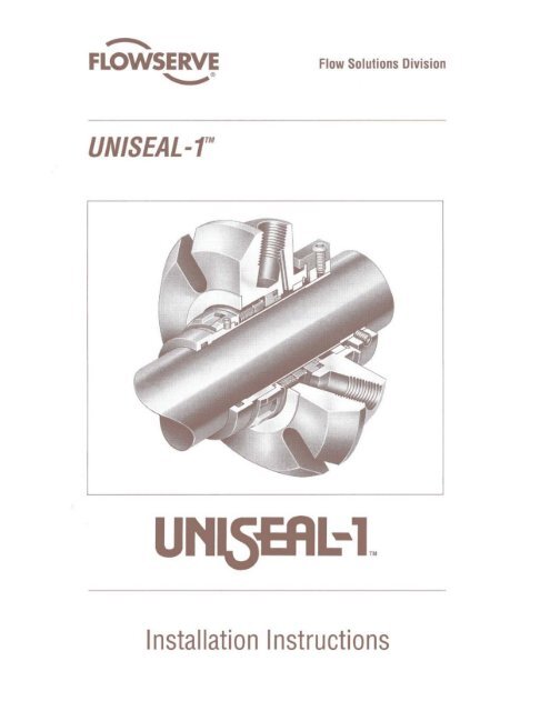 UNISEAL-1 - Flowserve Corporation