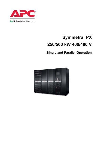 Symmetra PX 250/500 kW 400/480 V - Fusion Power System