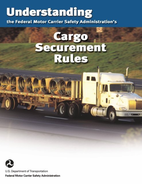 Cargo Securement Rules - Federal Motor Carrier Safety Administration
