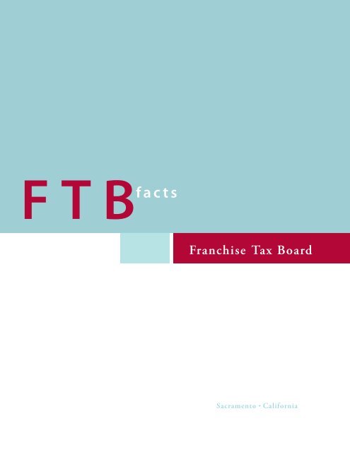 FTB 850 - FTB Facts - California Franchise Tax Board