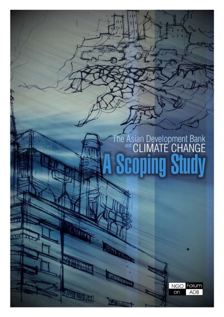 The Asian Development Bank and Climate Change: A Scoping Study