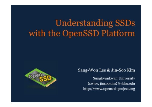 Understanding SSDs with the OpenSSD Platform - Flash Memory ...