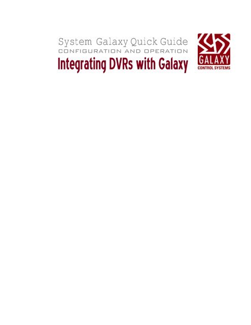 General DVR Operation and Configuration - Galaxy Control Systems