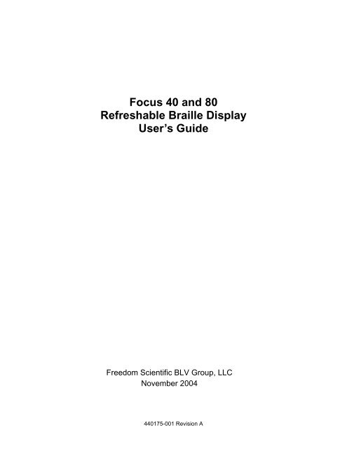 Focus 40 and 80 Refreshable Braille Display User's Guide