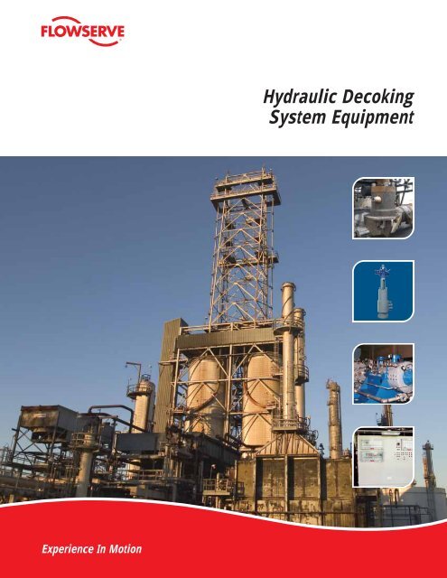 Hydraulic Decoking System Equipment - Flowserve