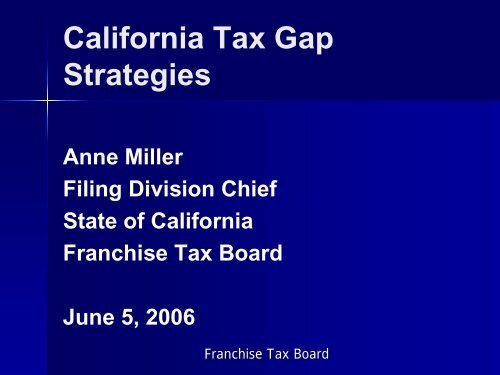 Tax Gap Strategies - California Franchise Tax Board - State of ...