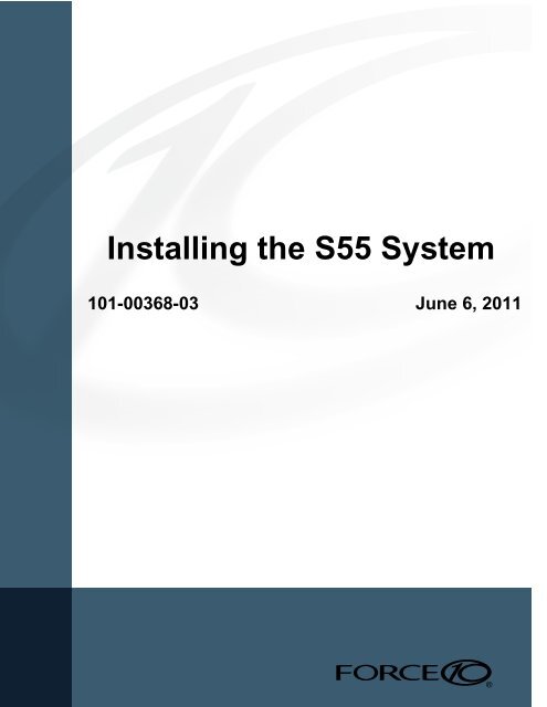 Installing the S55 System - Force10 Networks