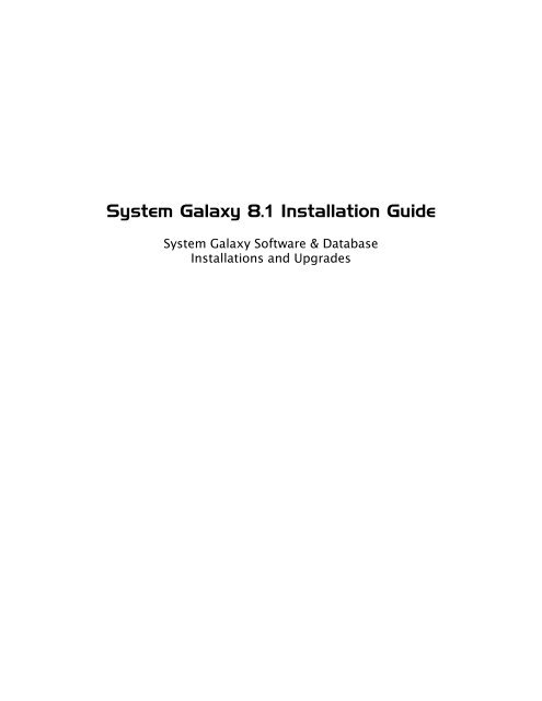 System Galaxy Installation Instructions: - Galaxy Control Systems