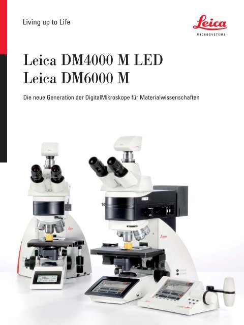 Brochure Leica DM4000 M LED & DM6000 M - Leica Microsystems