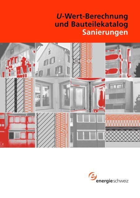 U-Wert-Berechnung und Bauteilekatalog Sanierungen