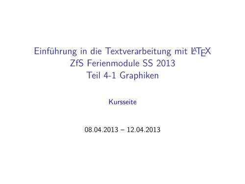 Teil 4-1 - Latex Kurs