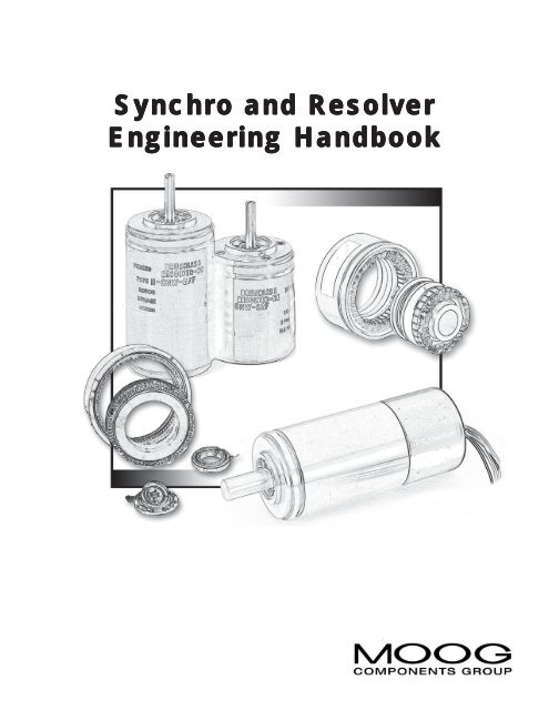 Synchro and Resolver Engineering Handbook - Moog Inc