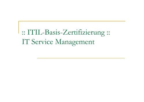ITIL V2 Basis-Zertifizierung