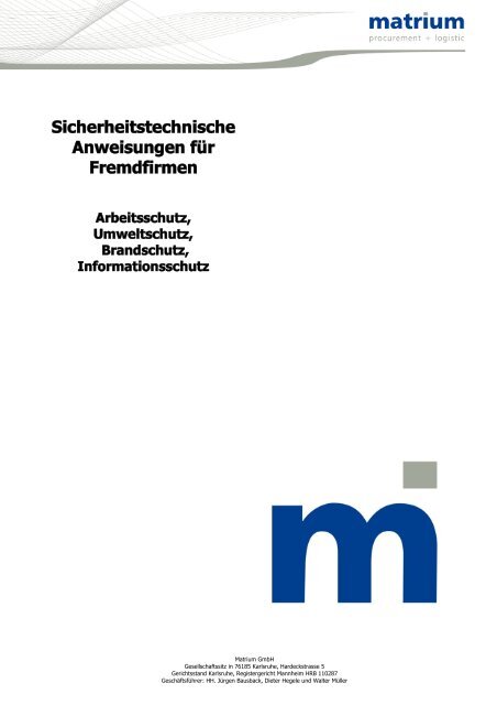 Sicherheitstechnische Anweisungen für Fremdfirmen - Matrium
