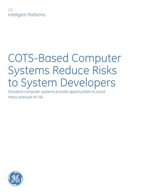 COTS-Based Computer Systems Reduce Risks to System Developers