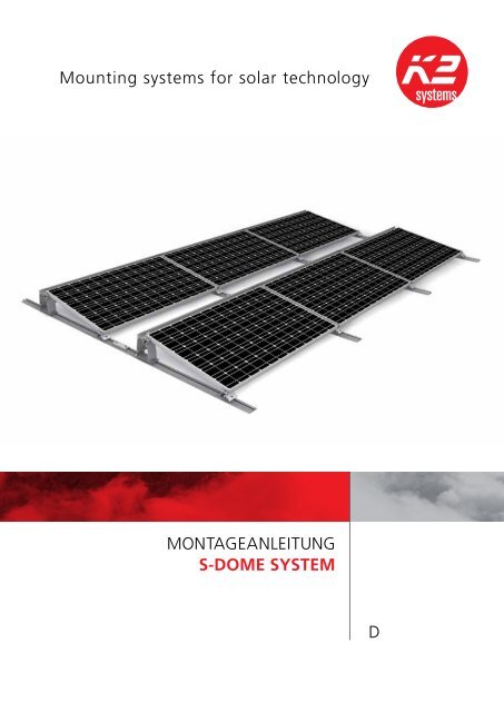 Montageanleitung S-Dome SyStem D Mounting ... - K2 Systems