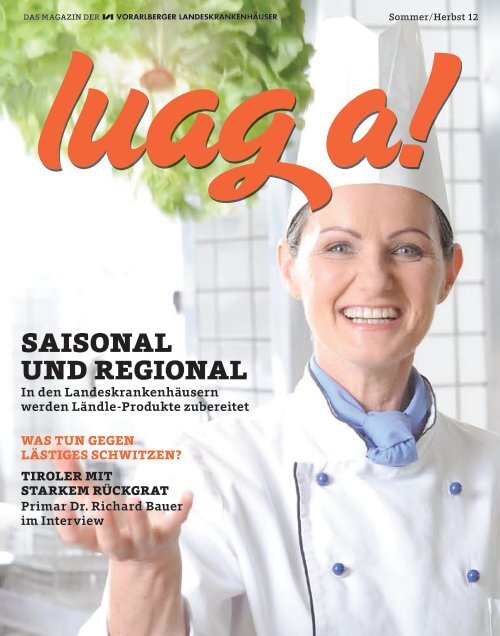 luag a! Ausgabe 1 (pdf) - Vlbg. KH-Betriebsgesellschaft