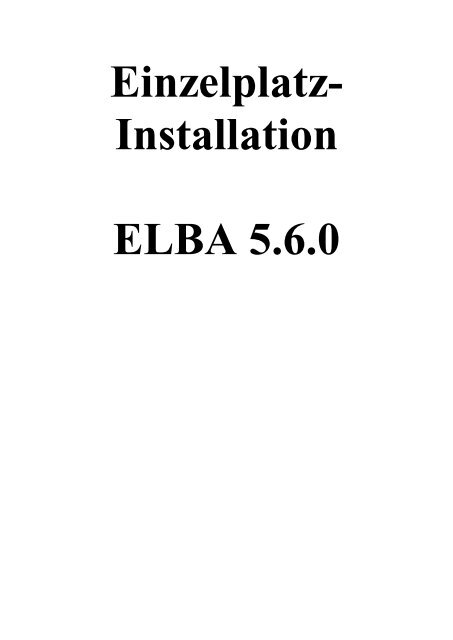 Anleitung für die Einzelplatzinstallation - ELBA-Electronic Banking