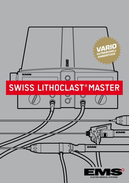 SWISS LIthoCLaSt® MaStER - EMS - Electro Medical Systems