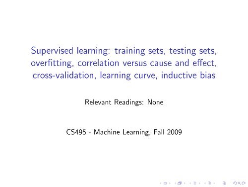 Supervised learning: training sets, testing sets, overfitting ...