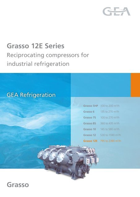 Grasso 12E Series Grasso - GEA Refrigeration Technologies