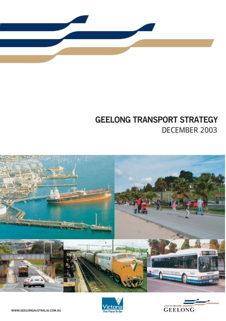 Geelong Transport Strategy Final December 03 - City of Greater ...