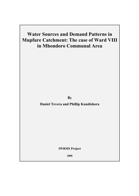Water Sources and Demand Patterns in Mupfure Catchment: The ...