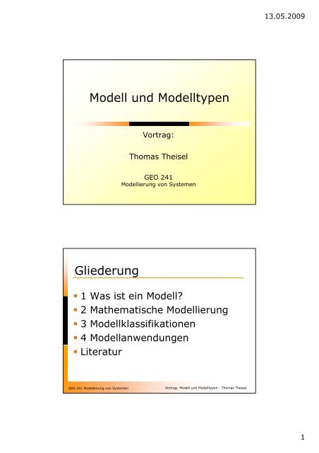 Modell und Modelltypen Gliederung