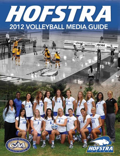 2012 VOLLEYBALL MEdiA GuidE - GoHofstra.com