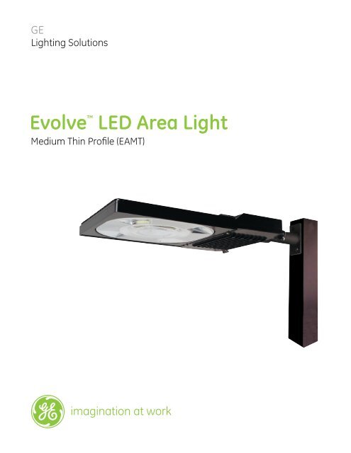 Evolve? LED Area Light Medium Thin Profile (PDF | 1 ... - GE Lighting