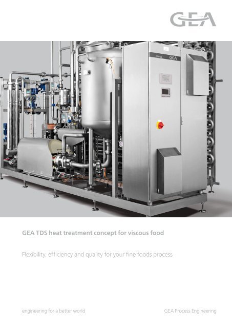 GEA TDS heat treatment concept for viscous food ... - Gea-tds.com